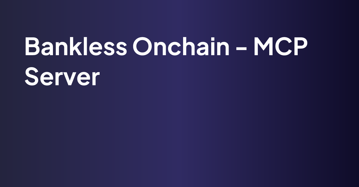 Bankless Onchain - MCP Server